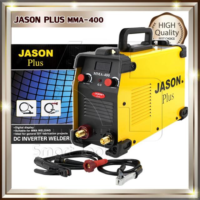 ซื้อ JASON Plus ตู้เชื่อม Inverter MMA-400 รุ่นท๊อป พร้อมระบบ ARC FORCE ...