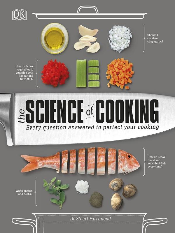 SCIENCE OF COOKING THE EVERY QUESTION ANSWERED TO GIVE YOU THE EDGE ...