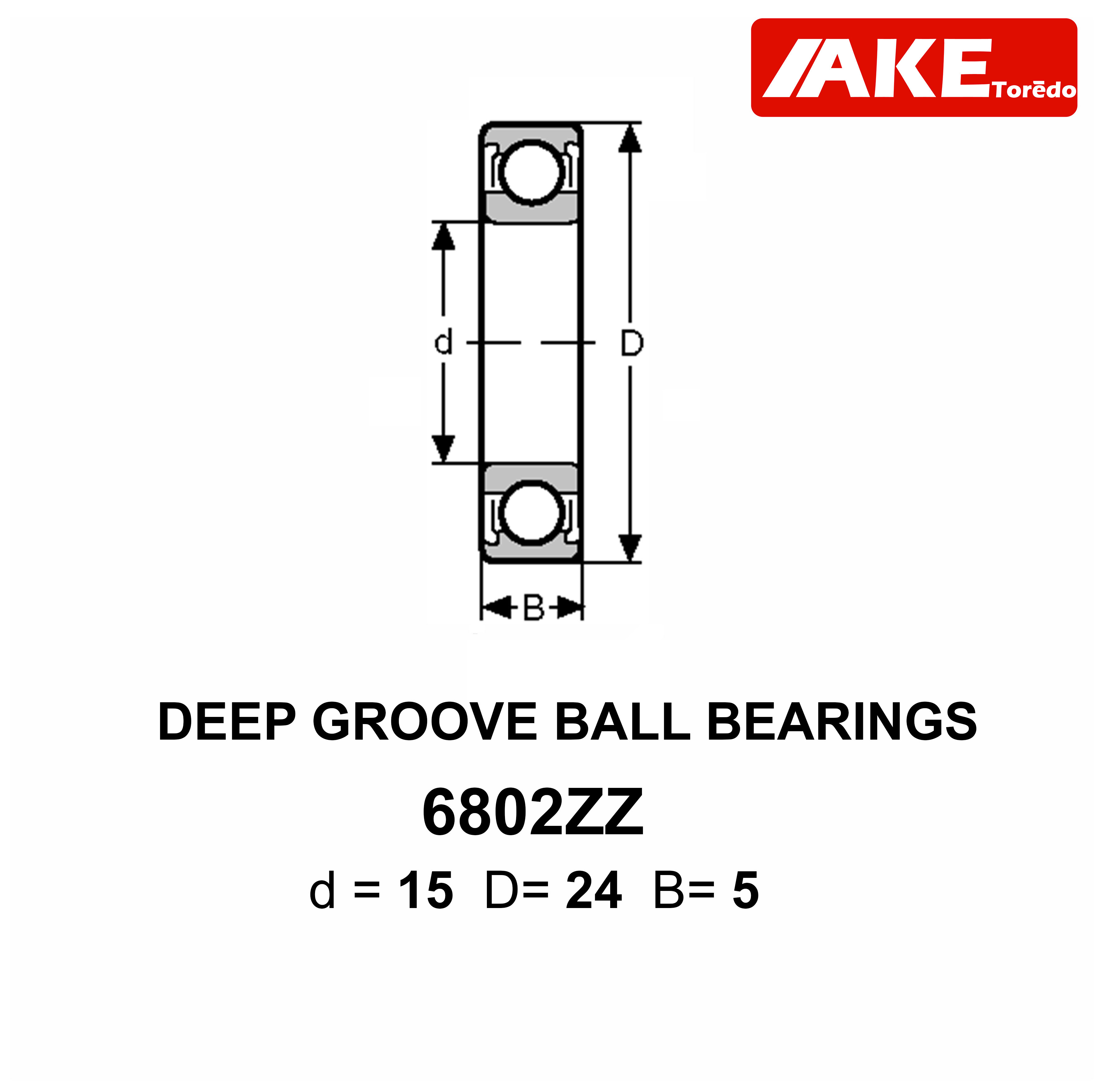 6802ZZ ตลับลูกปืนเม็ดกลมร่องลึก ( DEEP GROOVE BALL BEARINGS ) ฝาเหล็ก 2 ...