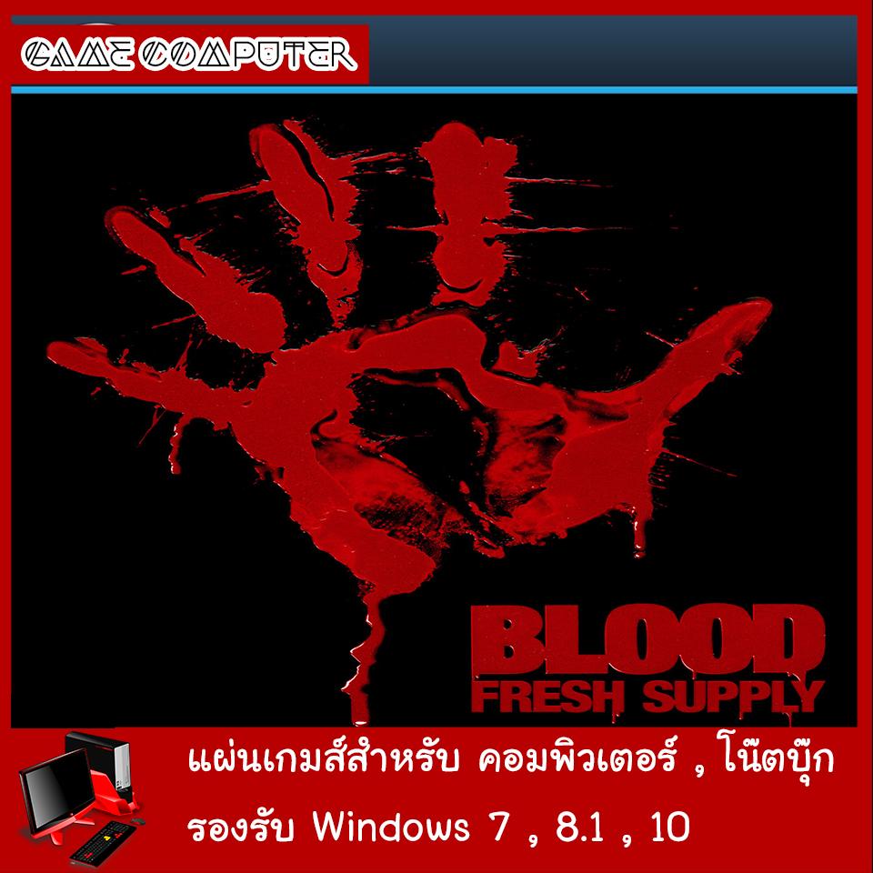 Blood Fresh Supply [GAME PC] | Lazada.co.th