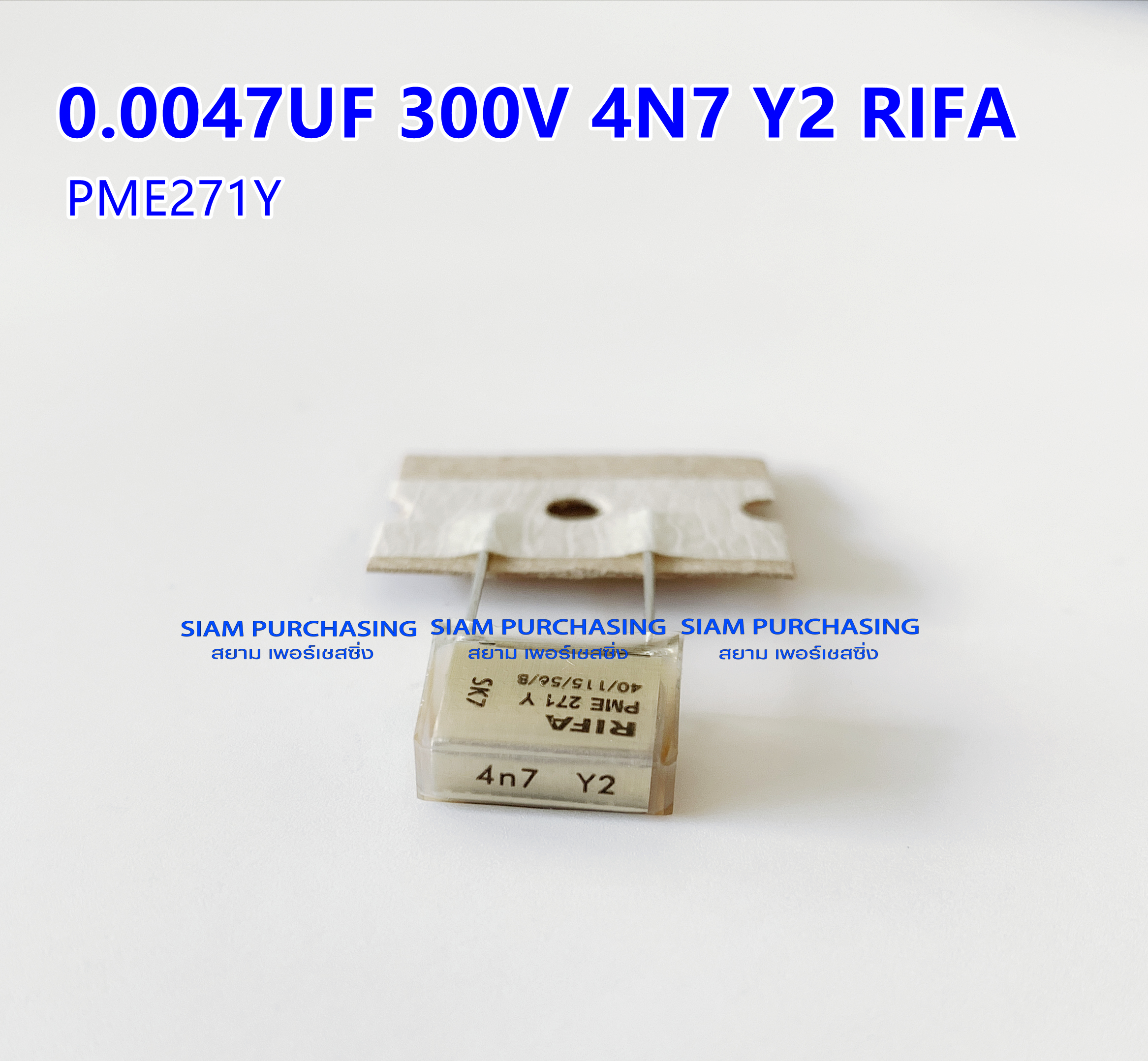 PME271YA4470MR 0.0047UF 300V 4N7 Y2 RIFA | Lazada.co.th