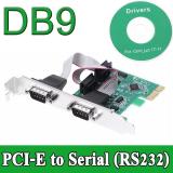 การ์ด pci express X1( PCI-E ) to DB9 RS232 Express Serial Controller Adapter 2 พอร์ต +Driver ...