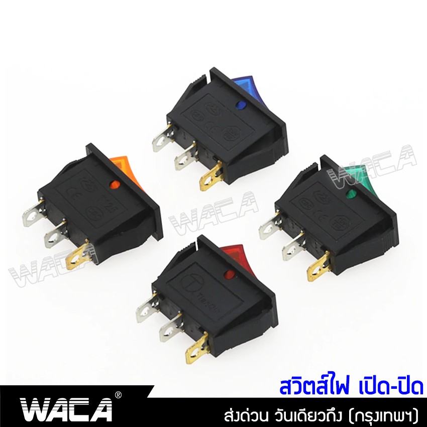 NEW WACA AC 125V-250V สวิตส์ไฟ เปิด-ปิด 16A-20A มีไฟLED Rocker Switch LED Dash Dashboard 3Pin (1 ...