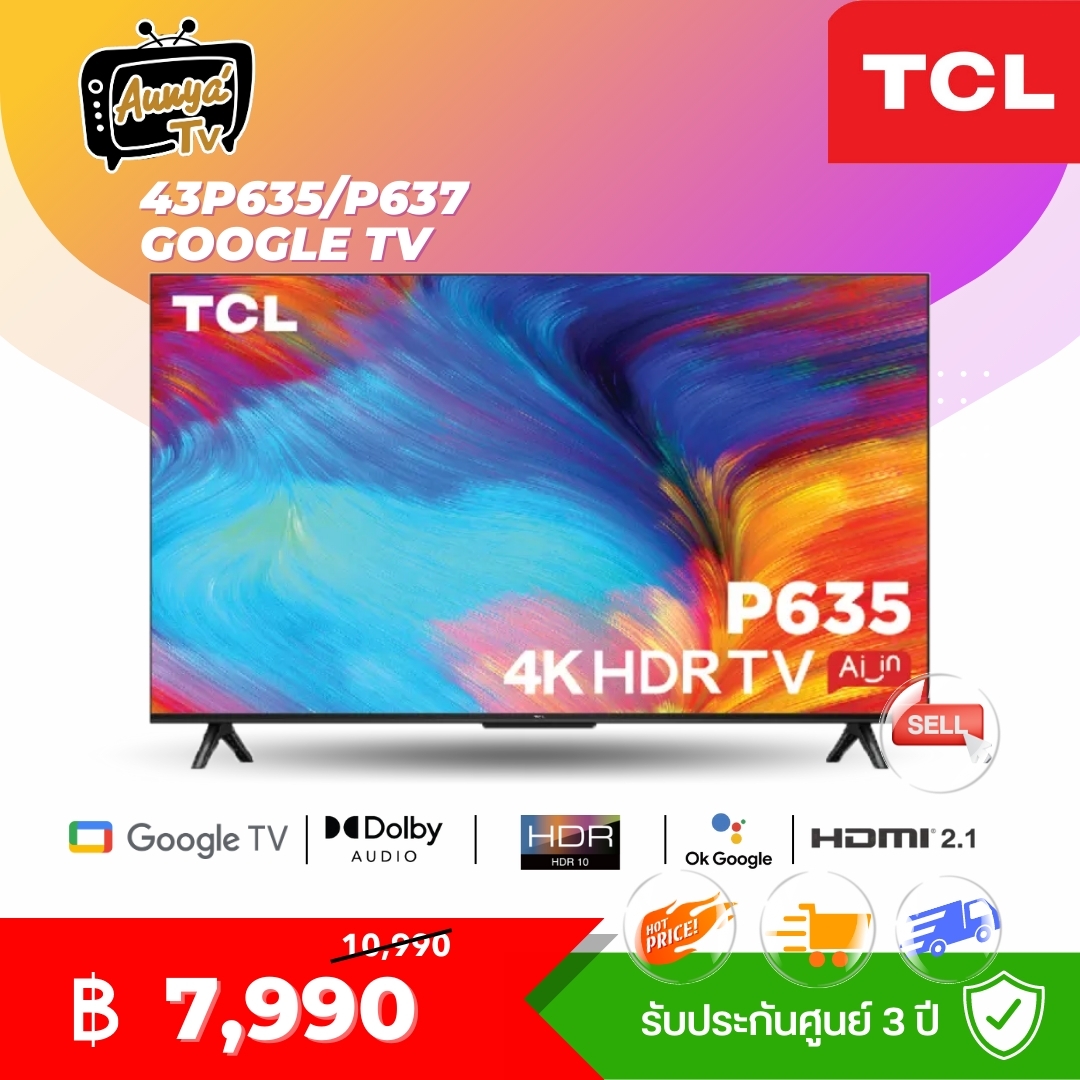 TCL 43P635637 - Aunya’ TV - ThaiPick