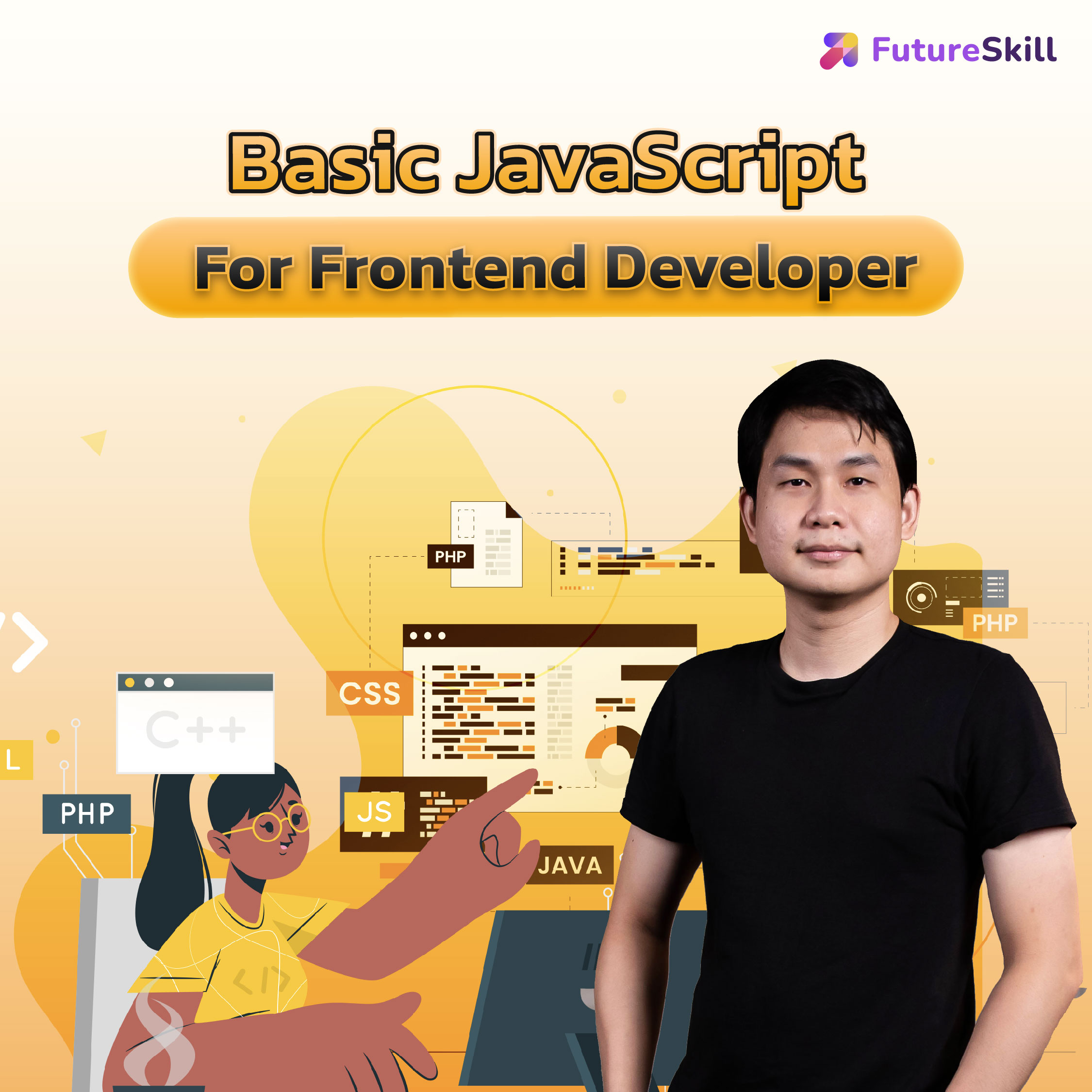 FutureSkill คอร์สเรียนออนไลน์ Basic Javascript for Frontend Developer - FutureSkill. - ThaiPick