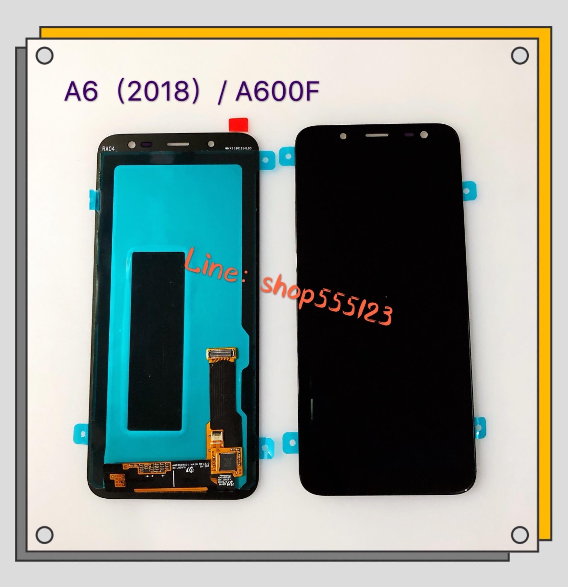 หน้าจอ LCD Samsung A6 / A600 / A6 (2018) งานแท้ ( เป็นจอชุด ) - Shop ...