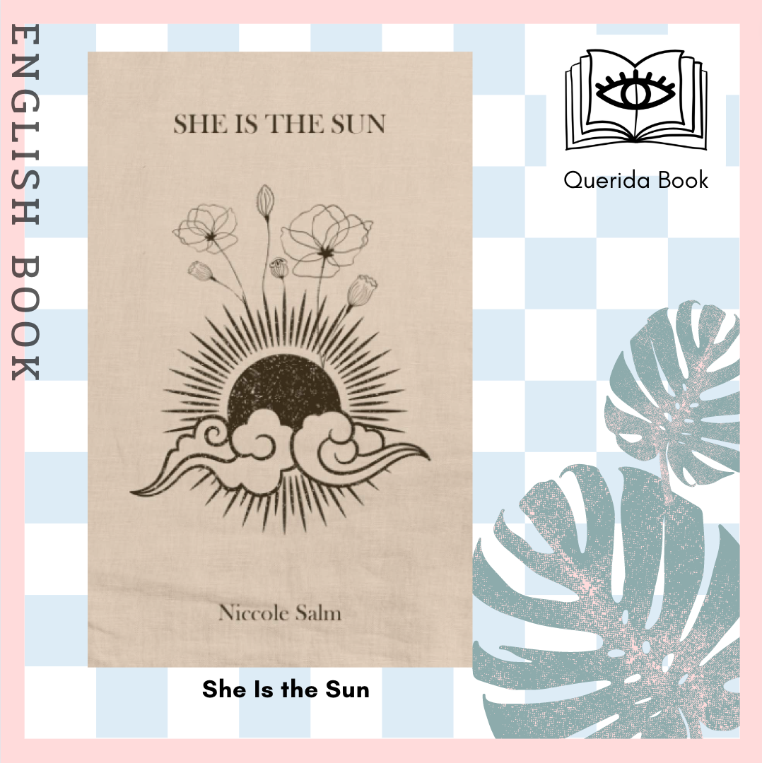[Querida] She Is the Sun : A Collection of Poetry by Niccole Salm ...