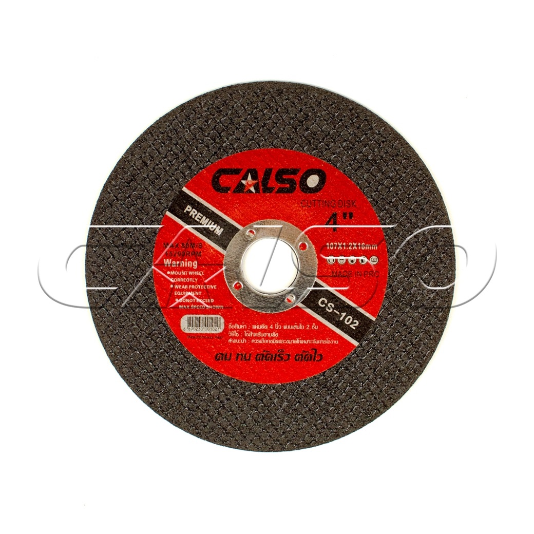 CALSO cutting ใบตัดบาง ตัดเหล็ก ตัดสแตนเลส ขนาด 4" บาง 1.2 MM. รุ่น CS-102 เส้นใย 2 ชั้นถักทอ ...