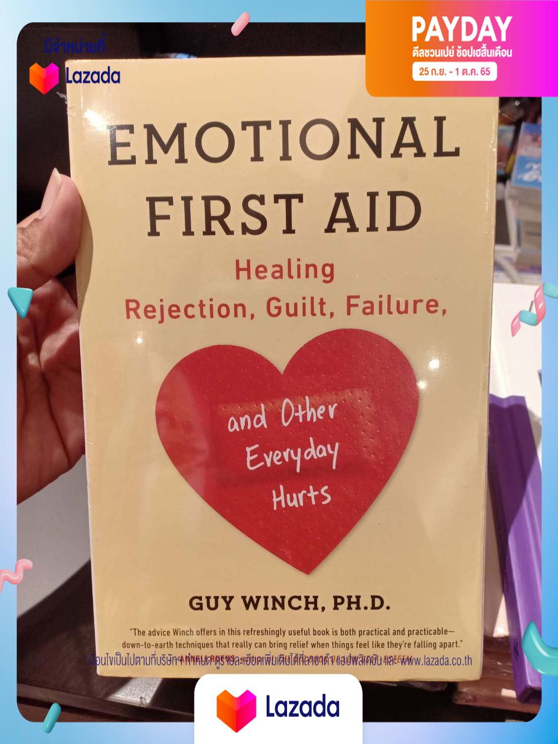 (New) หนังสืออังกฤษนำเข้า Emotional First Aid: Healing Rejection, Guilt ...