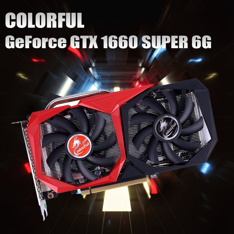 COLORFUL GeForce GTX 1660 SUPER 6G Graphics Card 6GB GDDR6 192Bit ...