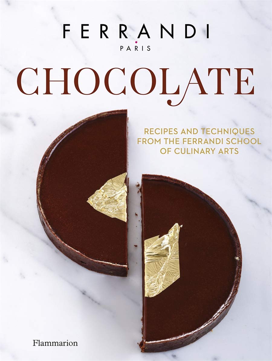 (New) Chocolate: Recipes and Techniques from the Ferrandi School of ...