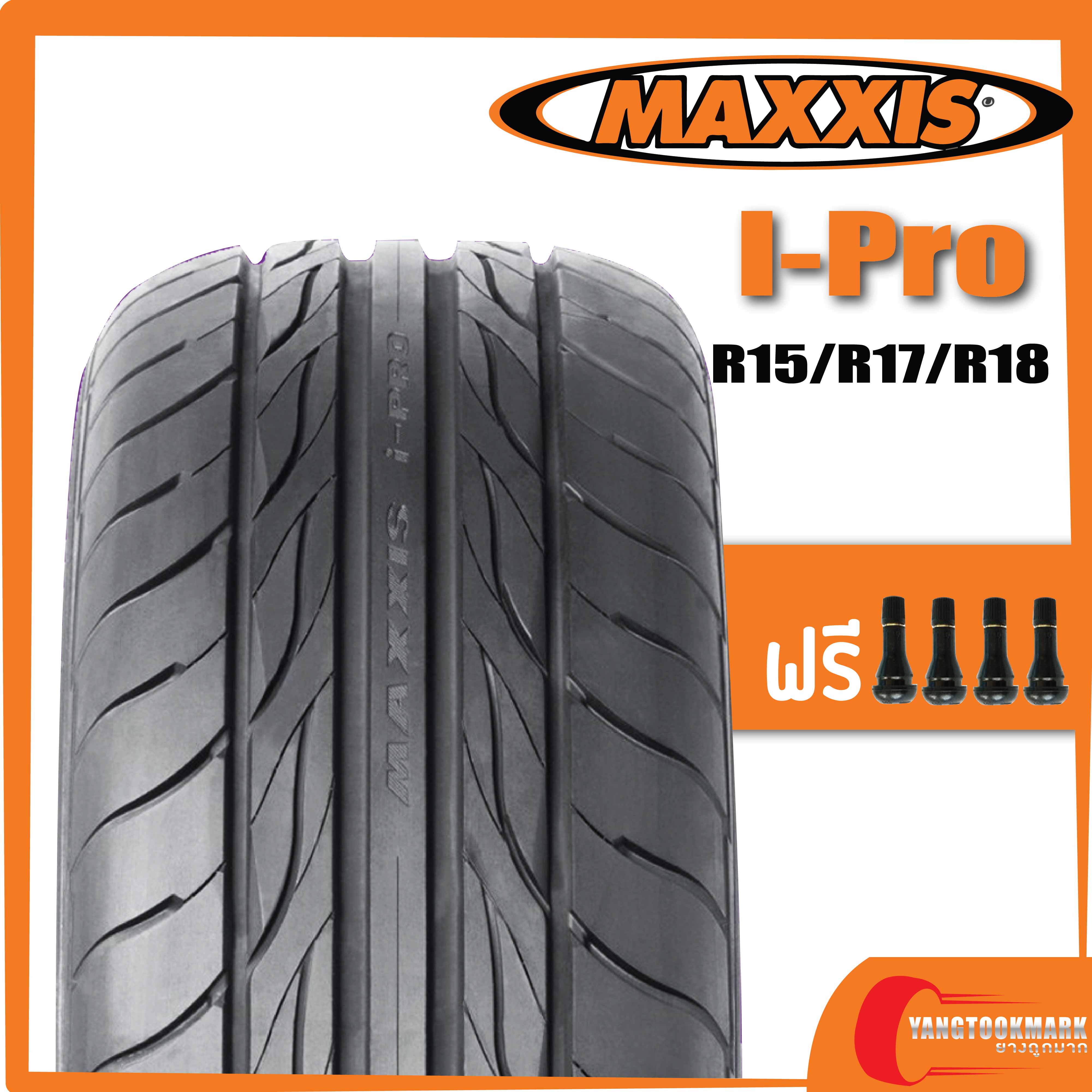 MAXXIS I-PRO ขอบ15-17-18 ยางใหม่ปี 2021-2023 - Yangtookmark - ThaiPick