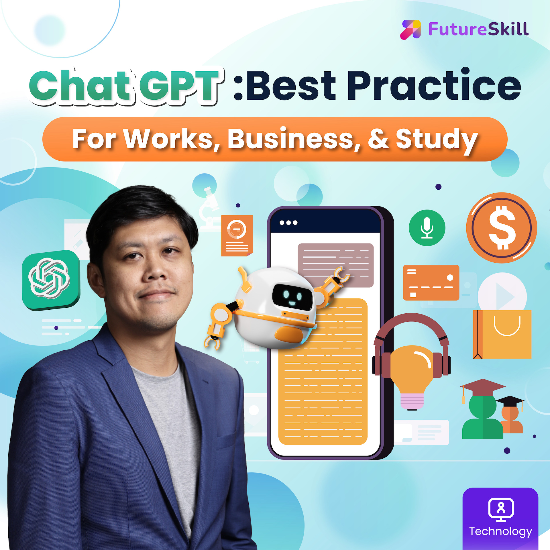 FutureSkill คอร์สเรียนออนไลน์ ChatGPT Best Practice For Works Business Study - FutureSkill ...