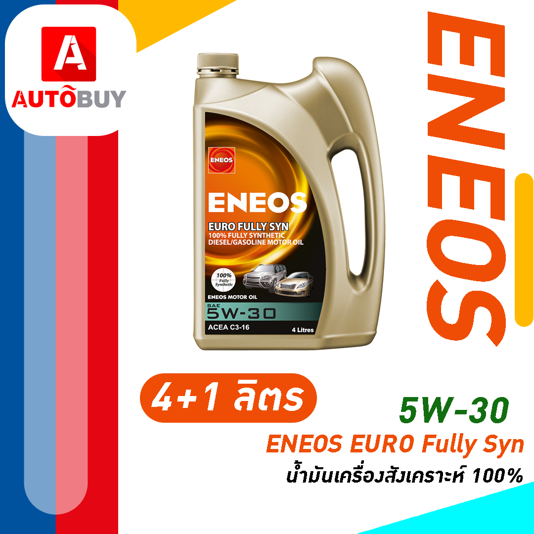 ENEOS EURO Fully Syn 5W-30 ACEA C3-16 เอเนออส ยูโร ฟูลลี่ซิน 5w-30 น้ำมันเครื่องยนต์เบนซิน ...