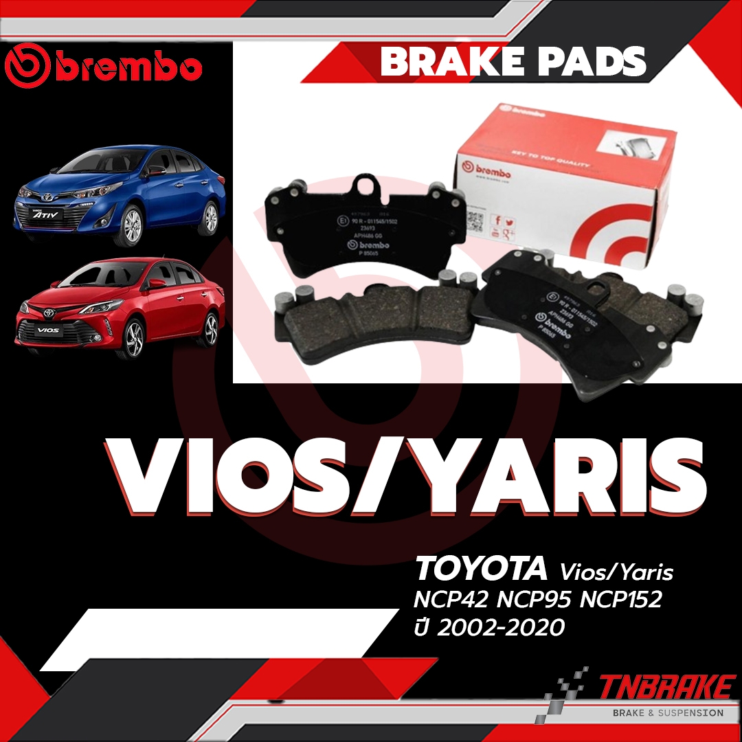 Brembo ผ้าเบรค TOYOTA Vios Yaris NCP42 NCP92 NSP152 ปี 2002-2020 ...