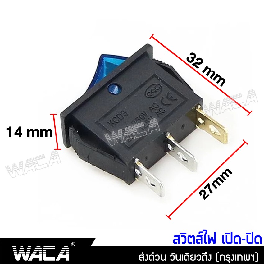 NEW WACA AC 125V-250V สวิตส์ไฟ เปิด-ปิด 16A-20A มีไฟLED Rocker Switch LED Dash Dashboard 3Pin (1 ...