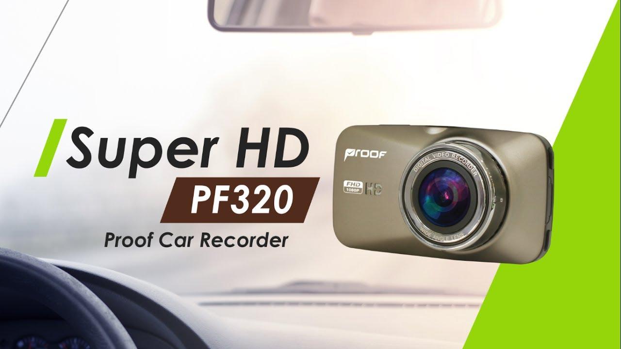 กล้องติดรถยนต์ PROOF PF320 แถมฟรี Micro SD 32.0 GB (สินค้ารับประกัน ...