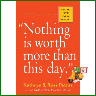 Bestseller NOTHING IS WORTH MORE THAN THIS DAY - Beginning Store - ThaiPick