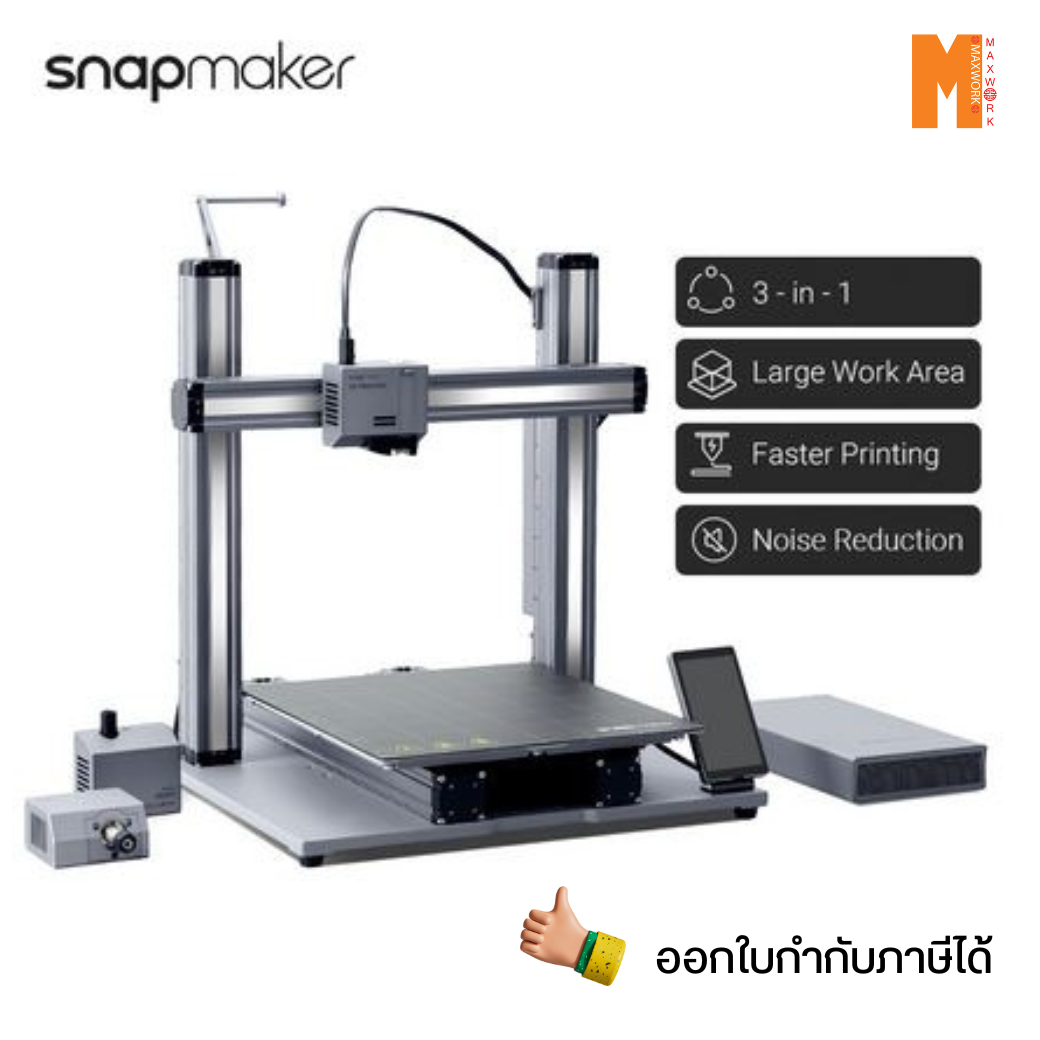 Snapmaker 2.0 Modular 3-in-1 3D Printer A350T/A250T ออกใบกำกับภาษีได้ ...