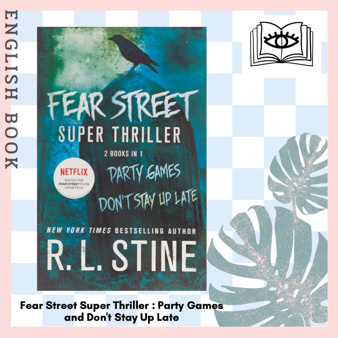 [Querida] Fear Street Super Thriller : Party Games and Don't Stay Up ...