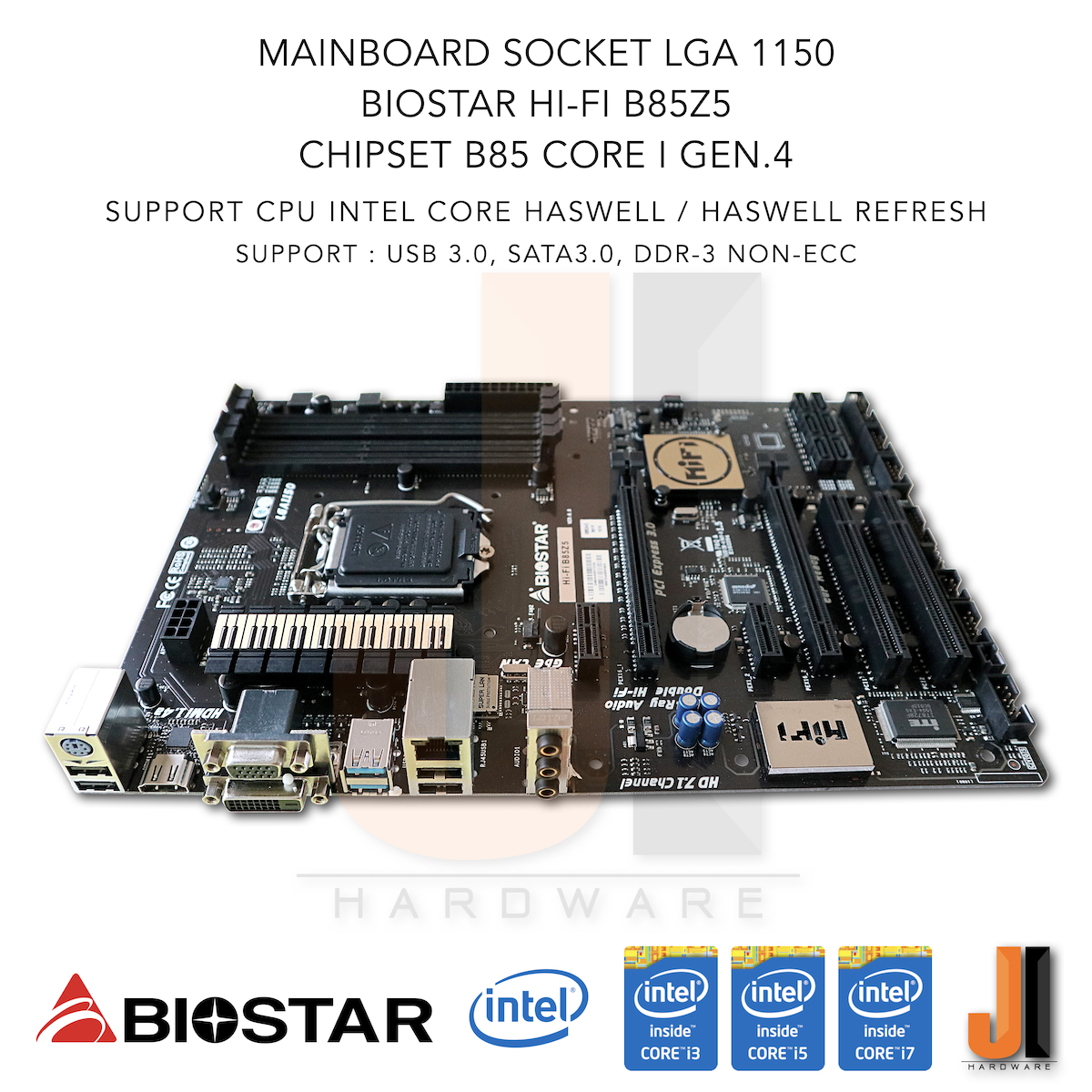 Mainboard Biostar Hi-Fi B85Z5 (LGA1150) รองรับ Intel Core i Gen.4XXX ...