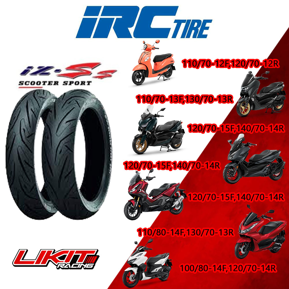 ยาง IRC IZ-Ss S99T Forza / Xmax / PCX / Nmax / Aerox / ADV ...