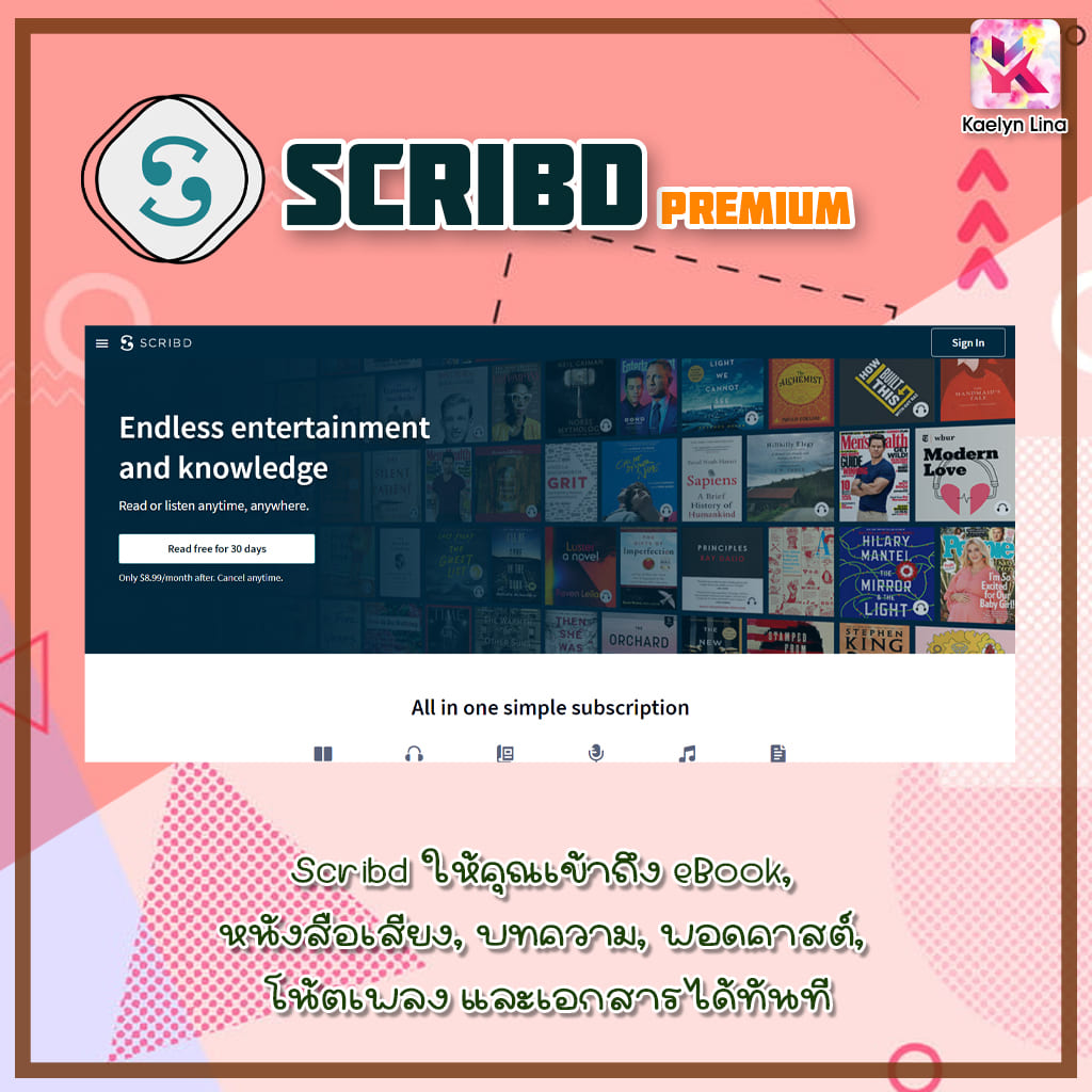 Scribd Premium สมาชิกรายปี เข้าถึงทุกฟีเจอร์ Premium แบบไม่จำกัด - Kaelyn Lina - ThaiPick