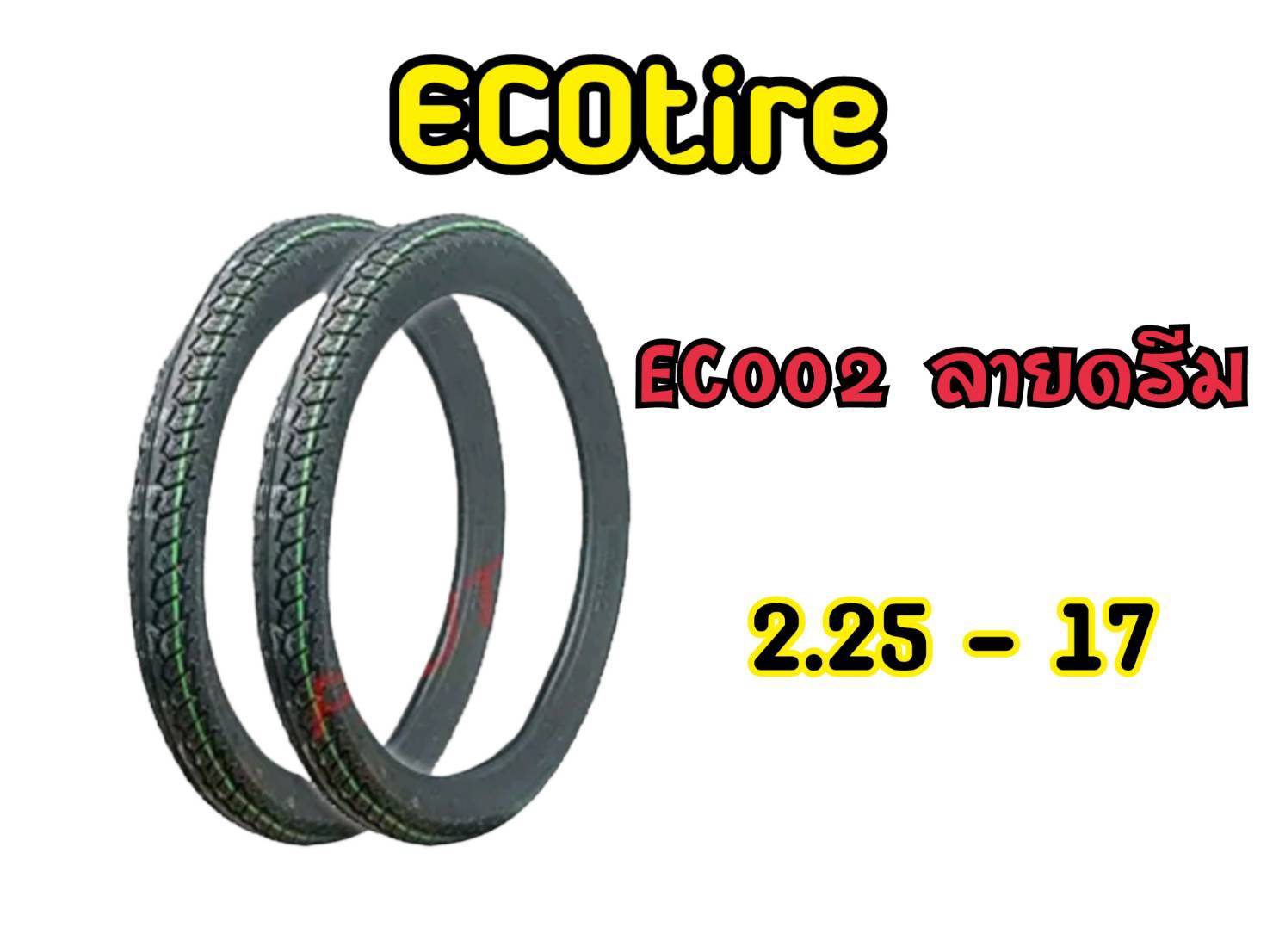 ยางนอก Ecotire EC002 ลายดรีม ขอบ17 ยางนอกมอเตอไซต์ - บอยไบค์ช็อป - ThaiPick