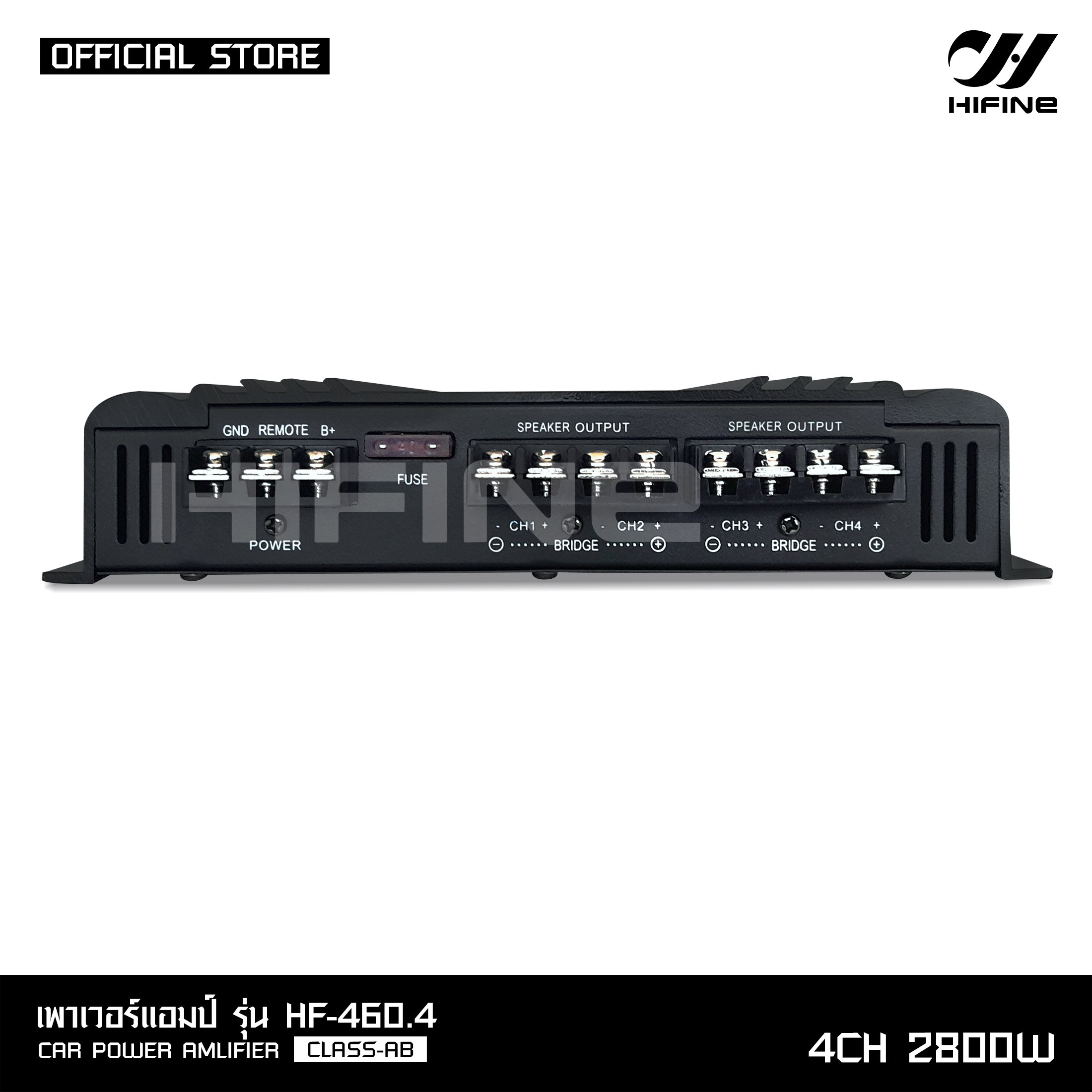 HF.460.4 เพาเวอร์แอมป์ HIFINE รุ่น HF-460.4 CLASS-AB 4CH 2800W ขับเสียงกลาง-แหลม 8 - 16 ดอก คาปา ...