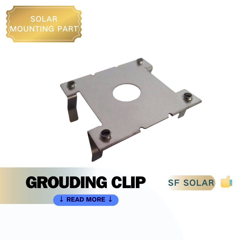 SF Solar Grounding Clip（Model：KL-JD-01）GROUNDING CLIP ( แพ็ค5/10ชิ้น ...