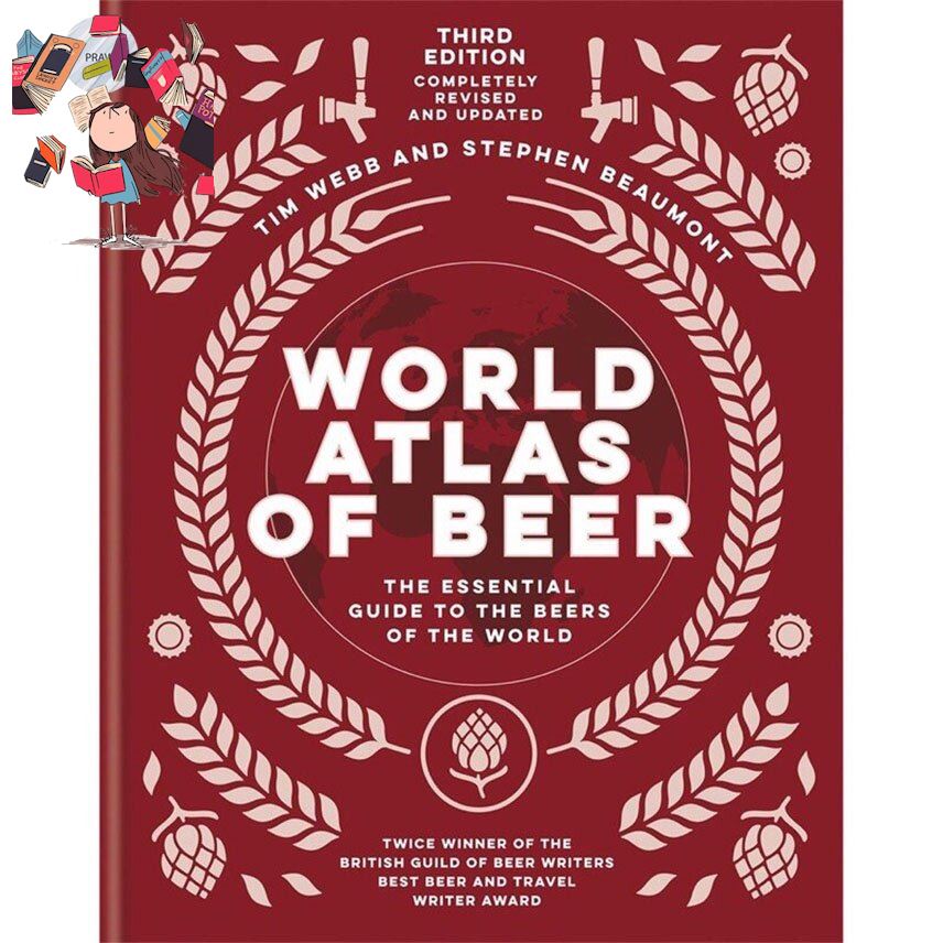See, See ! >>>> WORLD ATLAS OF BEER: THE ESSENTIAL NEW GUIDE TO THE ...