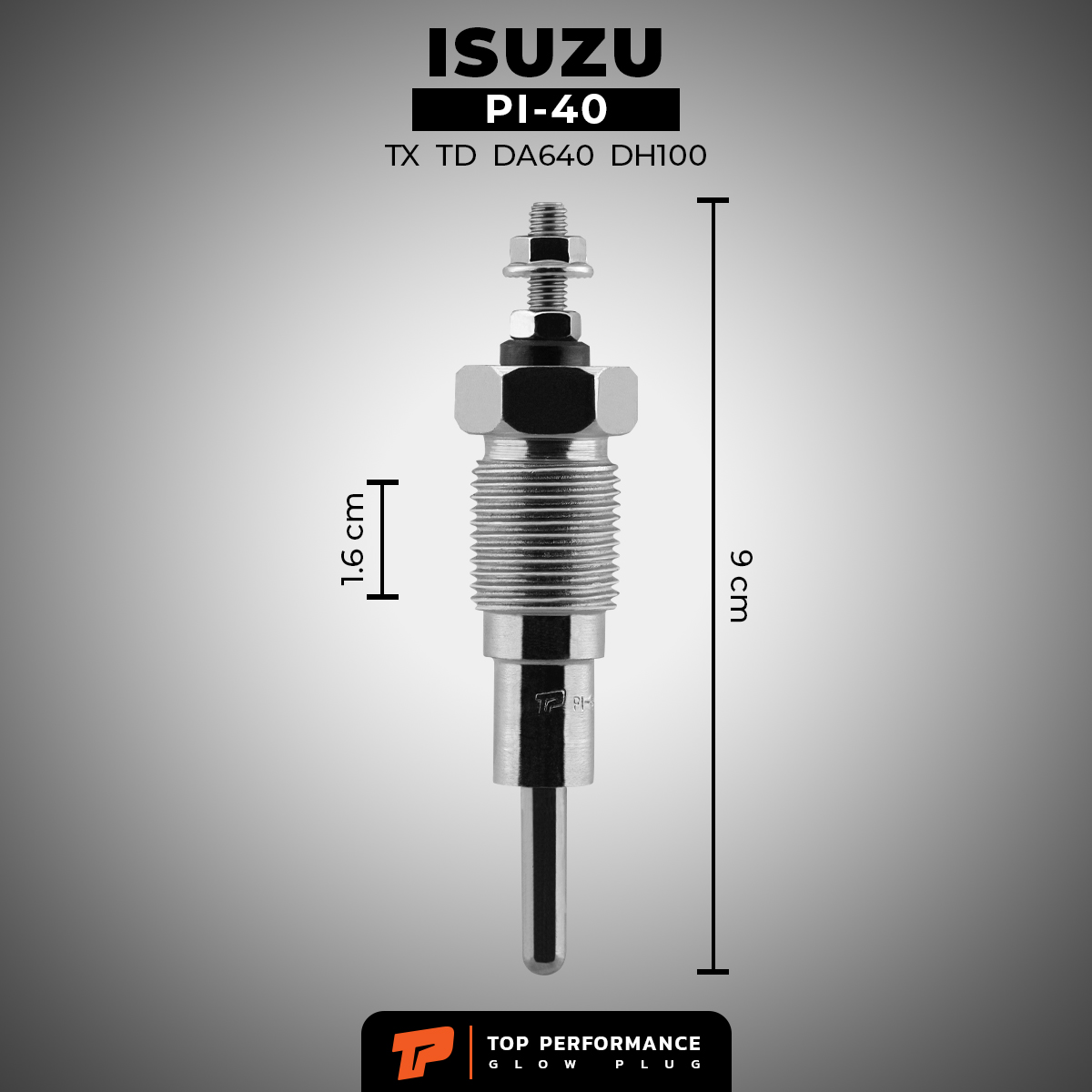 หัวเผา PI-40 - ISUZU TX TD TY BU / DA640 DH100 / (22.5V) 24V - TOP ...