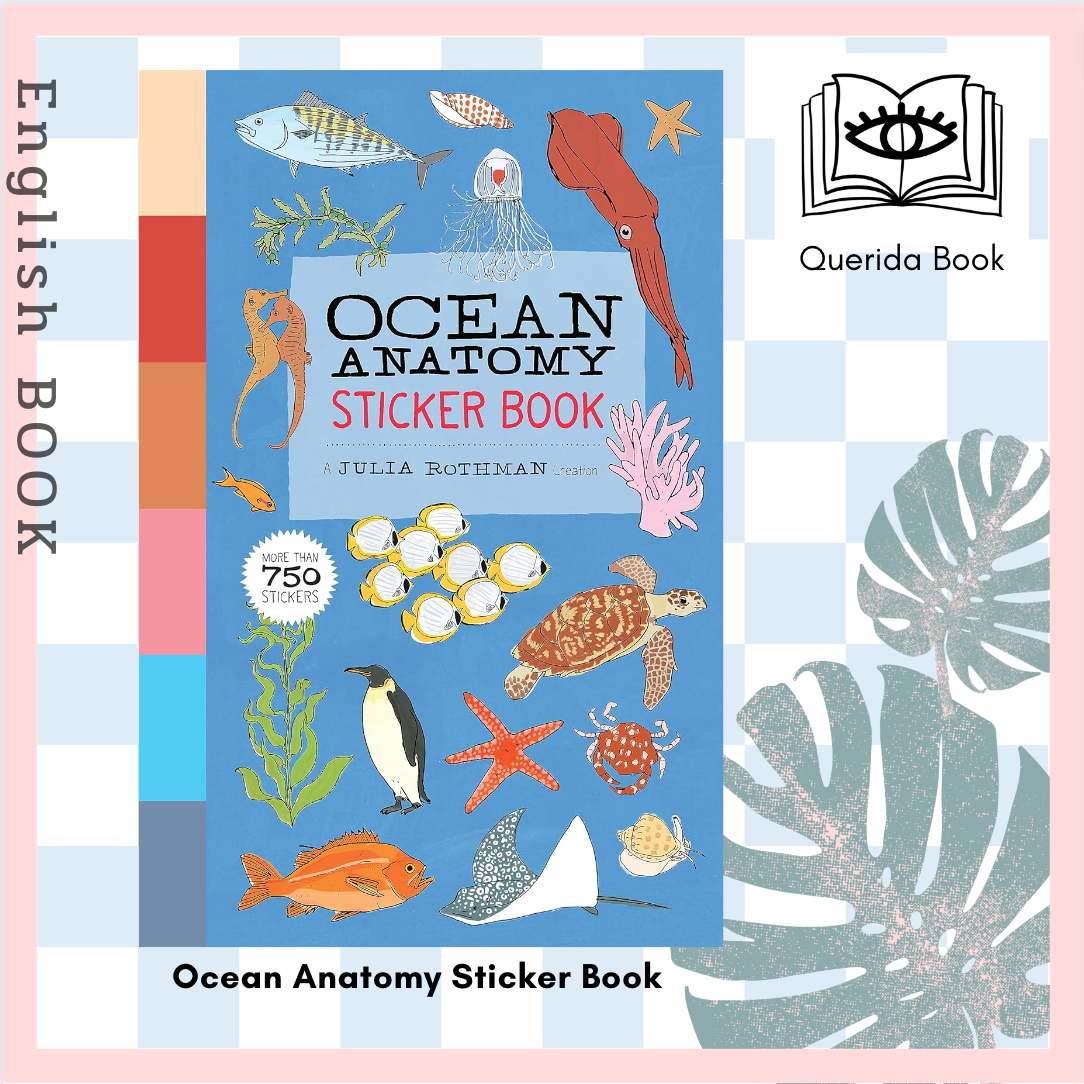 [Querida] สมุดสติ๊กเกอร์ Ocean Anatomy Sticker Book : A Julia Rothman ...