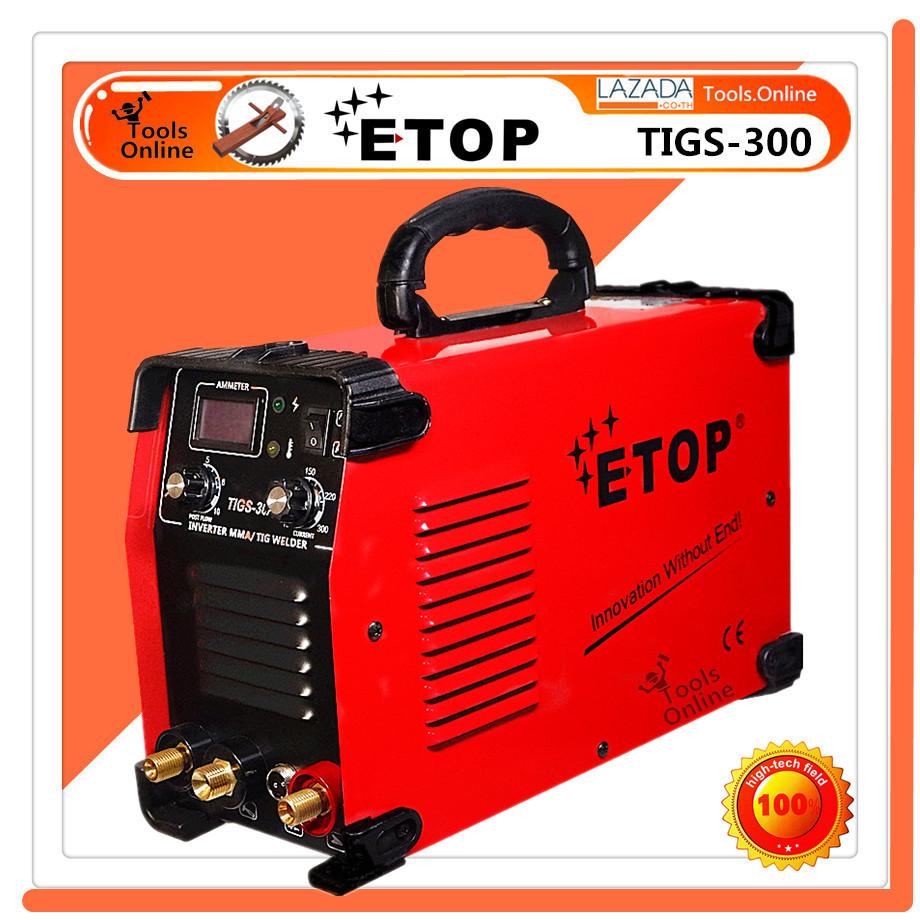 ETOP ตู้เชื่อมอาร์กอน ตู้เชื่อม TIG & MMA 420 TIGS-420 ตู้เชื่อมไฟฟ้า 2 ...