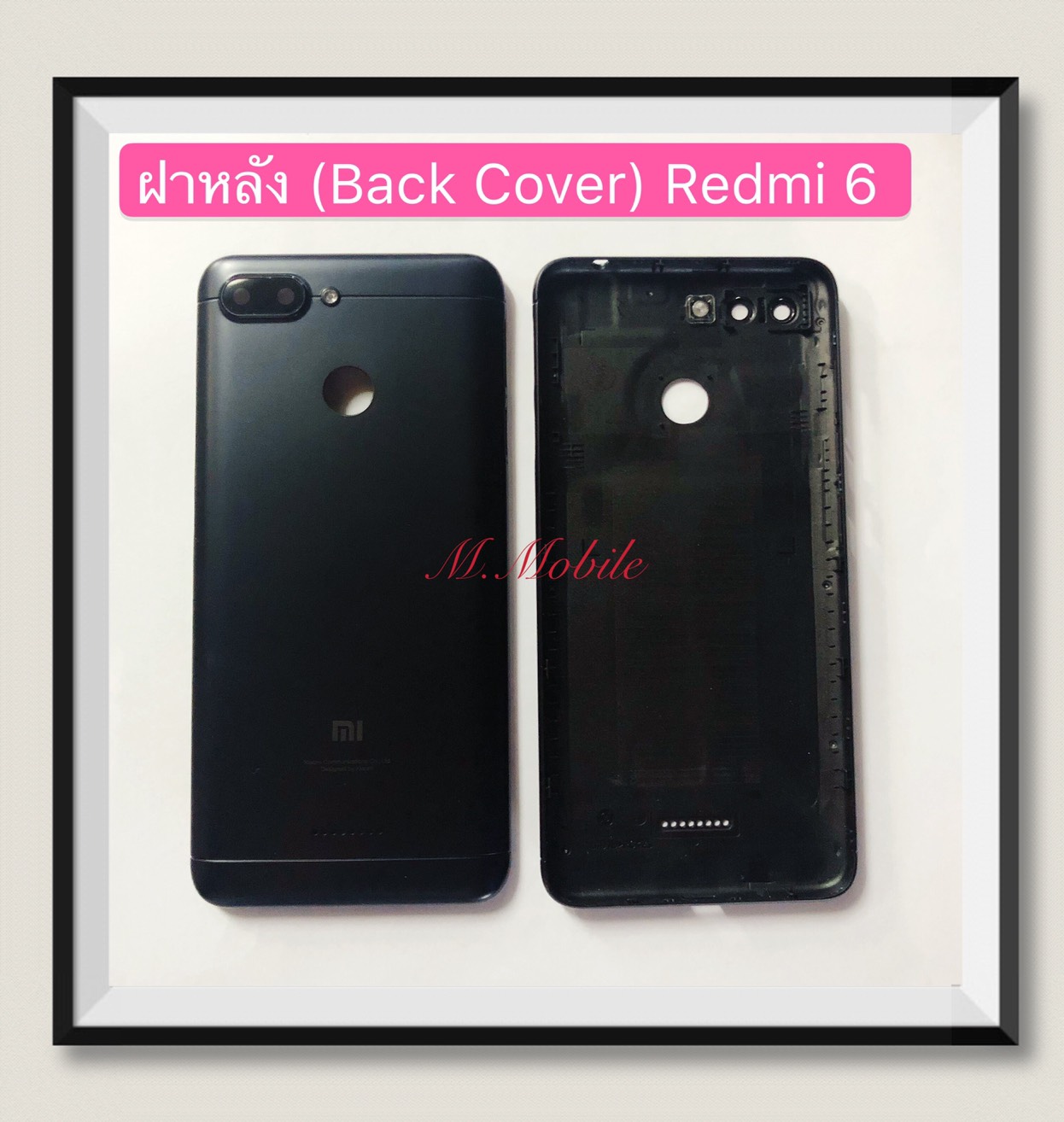 ฝาหลัง (Back Cover) Xiaomi Redmi 6 - M.Mobile 1610956986 - ThaiPick