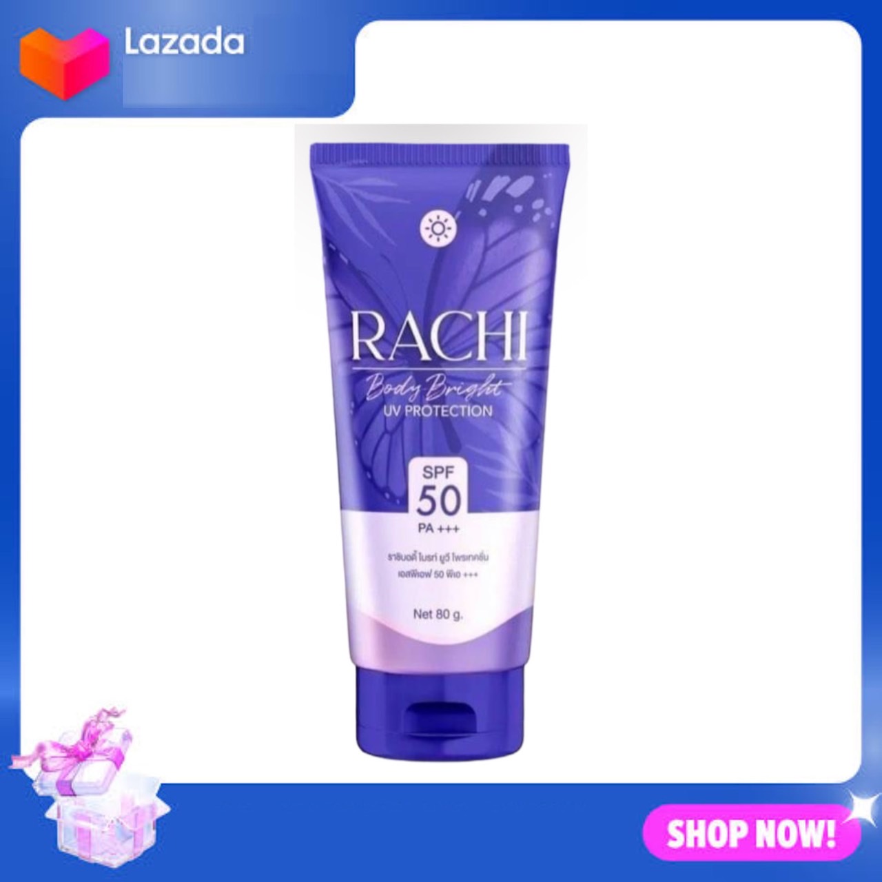 ราชิบอดี้ Rachi Body Bright UV Protection กันแดดราชิบอดี้ ราชิ โลชันกันแดด ครีม กันแดดราชิ 2 ...