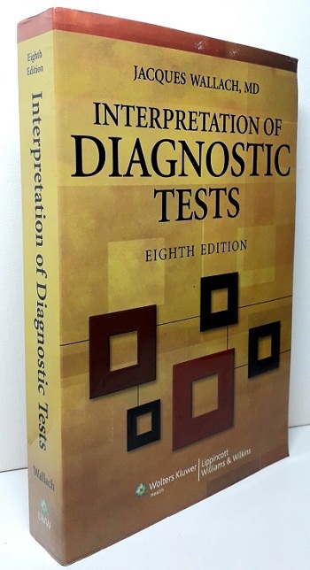INTERPRETATION OF DIAGNOSTIC TESTS (PAPERBACK) - Jacques B. Wallach-ED ...