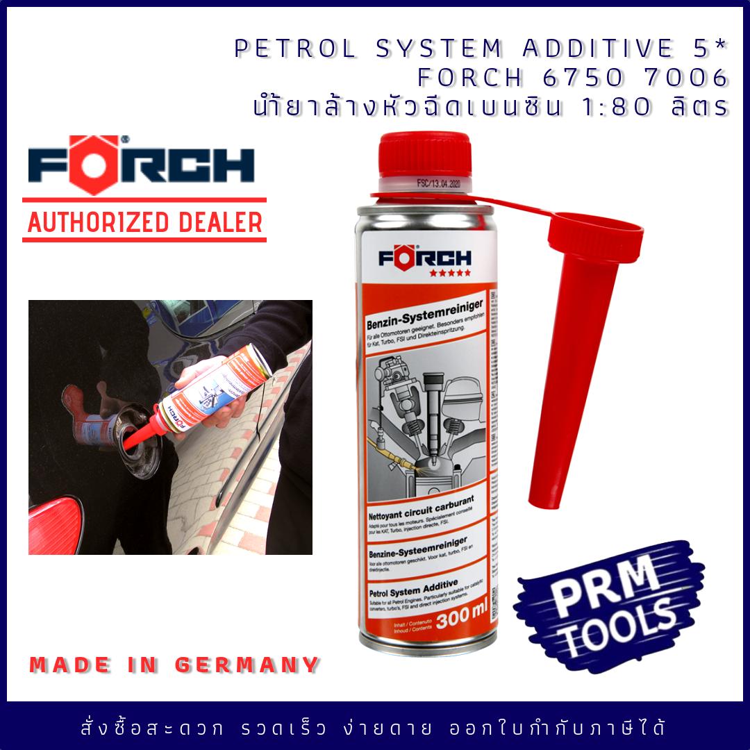 FORCH 6750 7006 Petrol System Additive FÖRCH 5* นำ้ยาล้างหัวฉีด ...