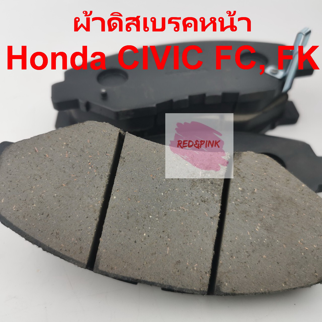 ผ้าดิสเบรค ยี่ห้อ Honda CIVIC FC, FK ปี 2016-2021 รหัส 45022-TEA-T00 ...