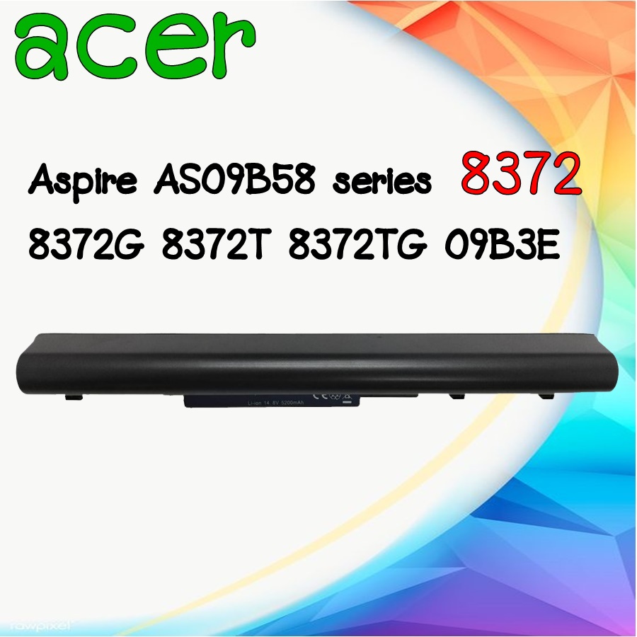 BATTERY NOTEBOOK ACER 8372 แบตเตอรี่ โน๊ตบุ๊ค เอเซอร์ Aspire AS09B58 ...