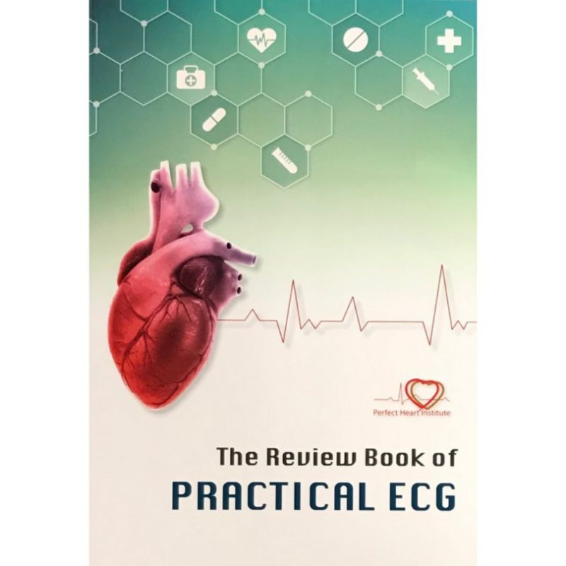 [ยอดนิยม] ตำรา The Review Book of Practical ECG คลื่นไฟฟ้าหัวใจ ...