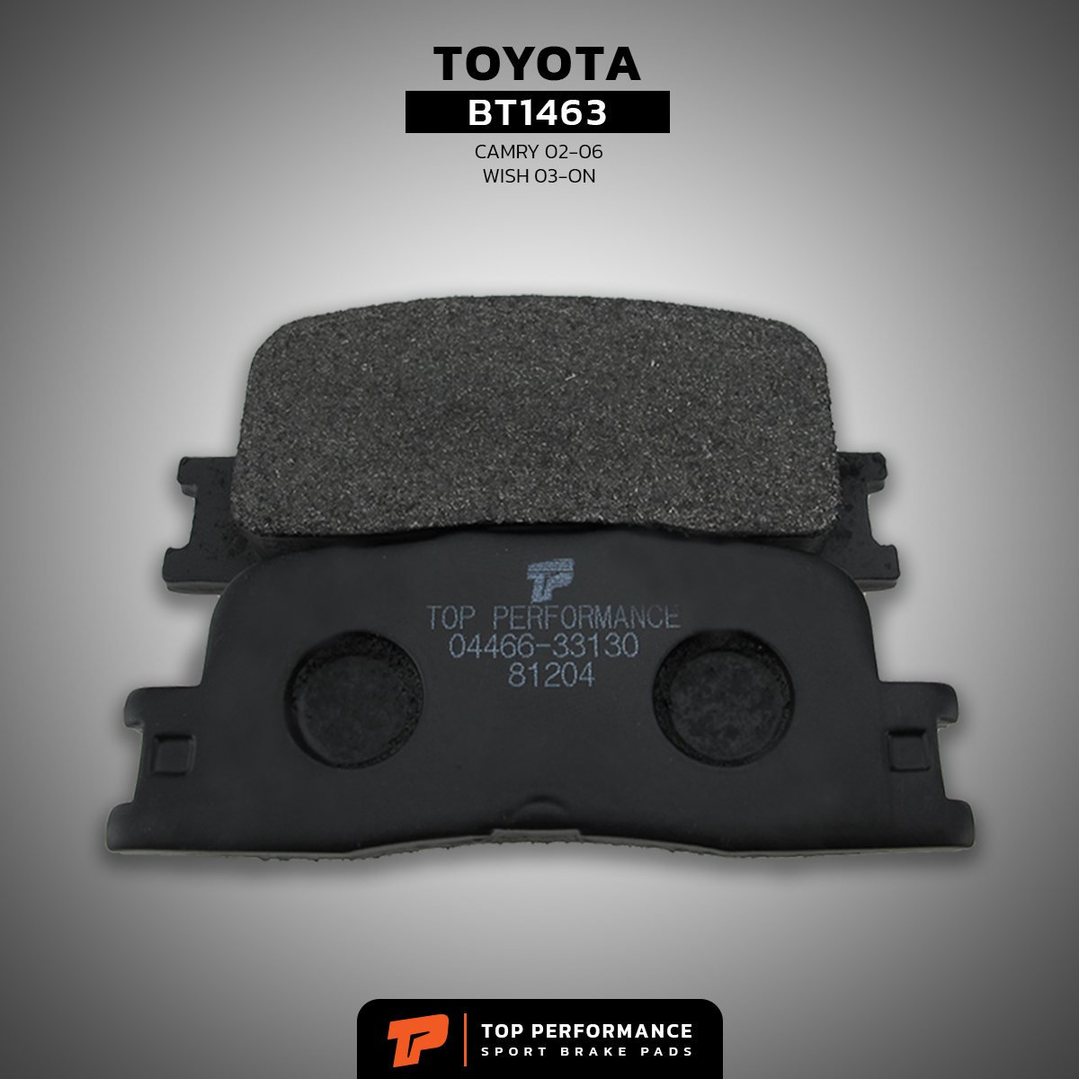 ผ้าเบรค หลัง TOYOTA CAMRY ACV30 02-06 WISH ANE10 03-09 - BT 1463 - TOP ...