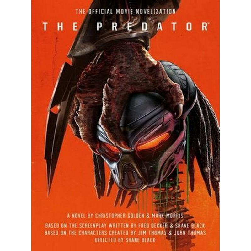 PREDATOR, THE: THE OFFICIAL MOVIE NOVELIZATION | Lazada.co.th