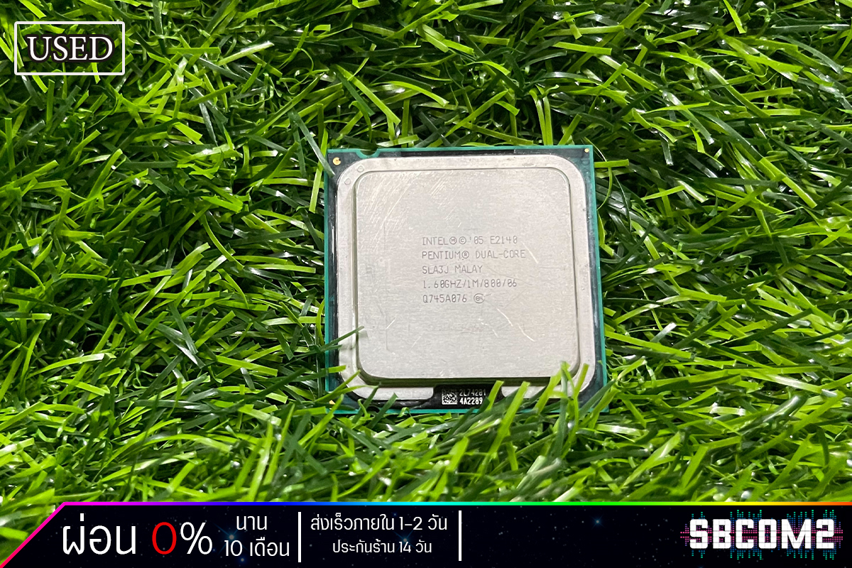 CPU (ซีพียู) INTEL 775 Pentium E2140 1.6 GHz - SBCOM2 - ThaiPick