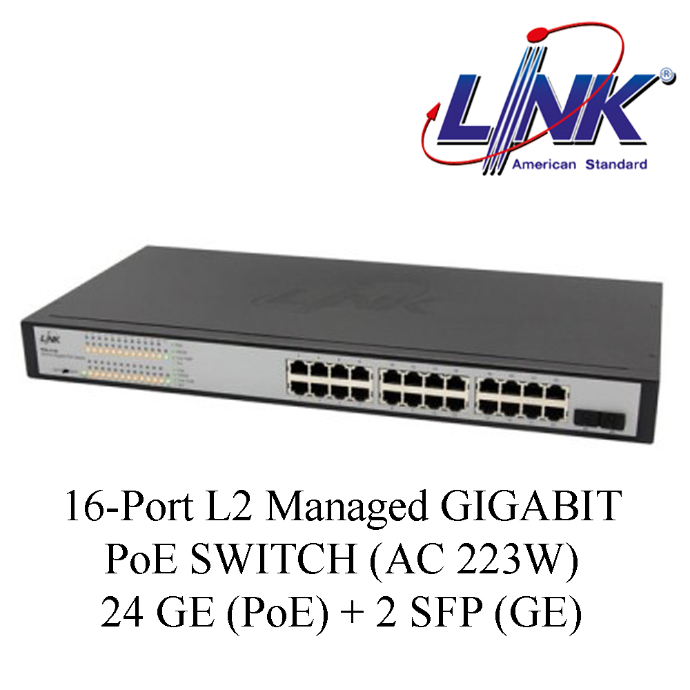 LINK 16-Port L2 Managed Gigabit PoE Swicth (AC 223W), 24 GE (PoE)+2 SFP (GE) Model. PSG-5116 ...