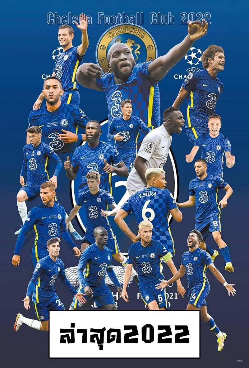 โปสเตอร์ รูปภาพ เชลซี Chelsea 2021-2022 กีฬา football ฟุตบอล โปสเตอร์ ...