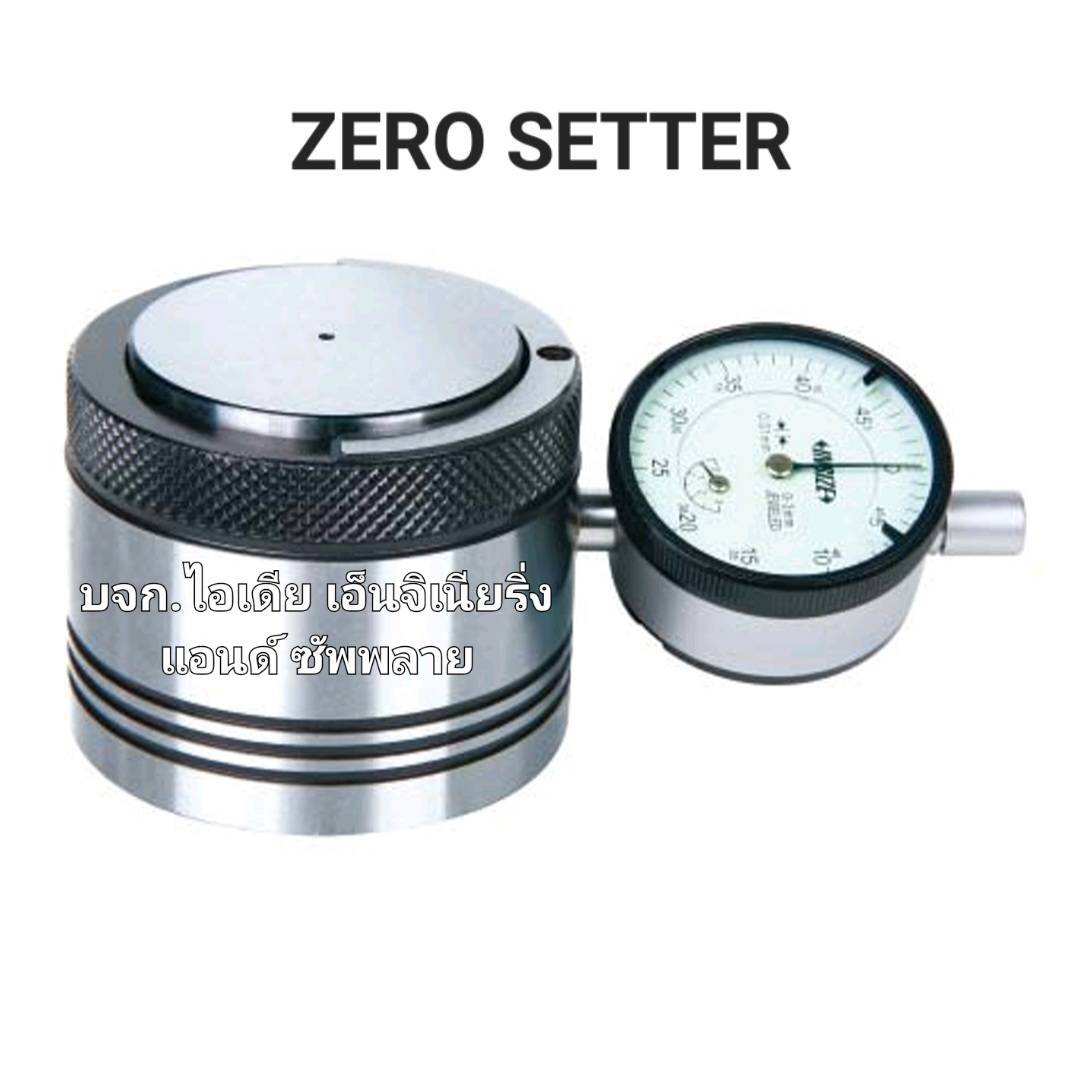 เกจเช็คความสูงแบบไดอัลเกจ Zero Setter เกจเช็คศูนย์ เกจเช็คความสูงแบบ ...