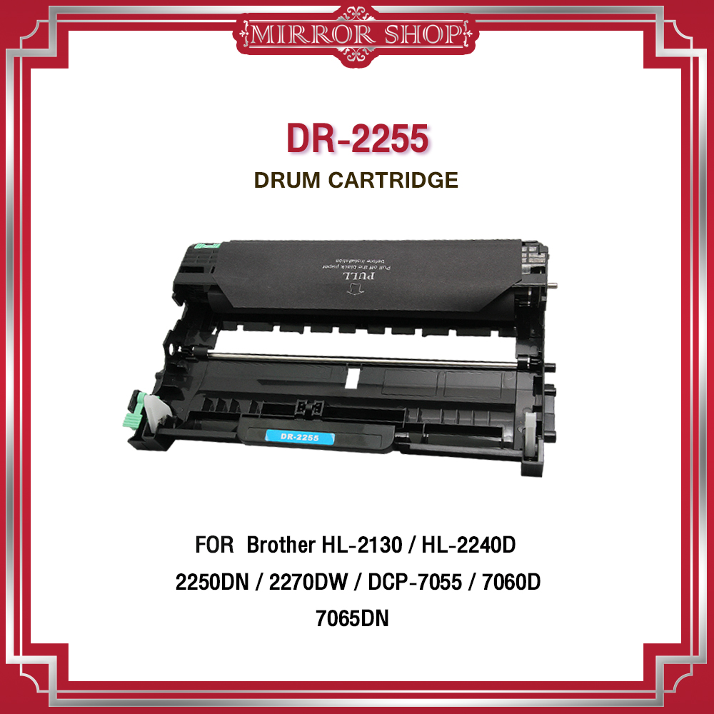 Drum DR-2255 d2255 2255 dr2255 For Brother HL-2130HL-2240DHL-2250DNHL ...