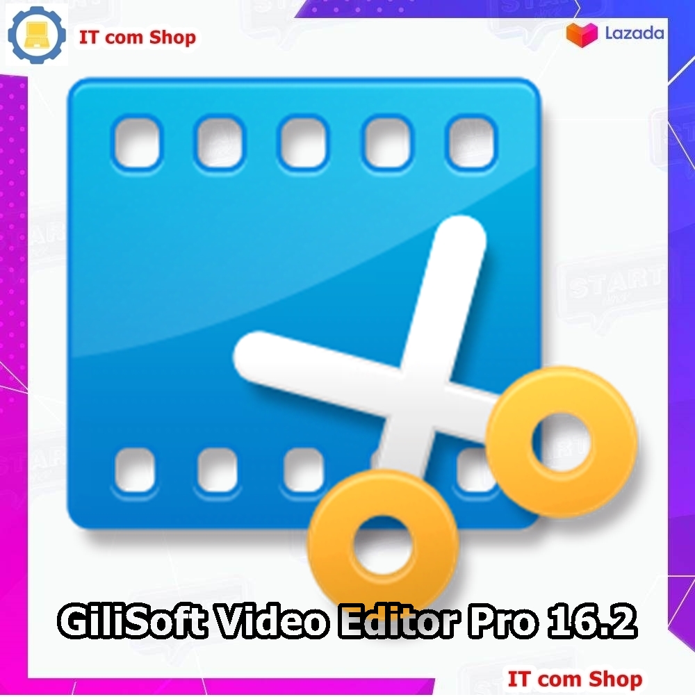 GiliSoft Video Editor Pro 16.2 (x64) ตัวเต็ม ถาวร โปรแกรมตัดต่อวิดีโอ ...