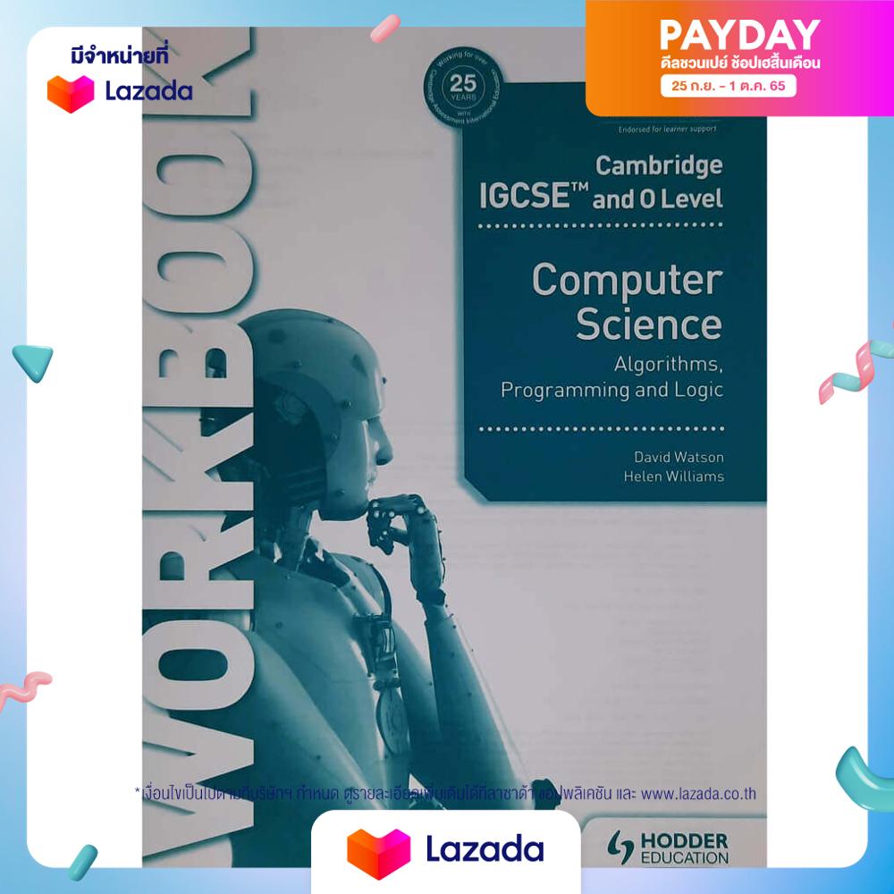 (คู่มือเตรียมสอบ)พร้อมส่ง Cambridge Igcse and O Level Computer Science Algorithms, Programming ...